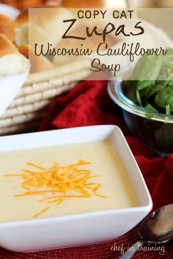 Copy-Cat Zupas Wisconsin Cauliflower Soup - Chef in Training
